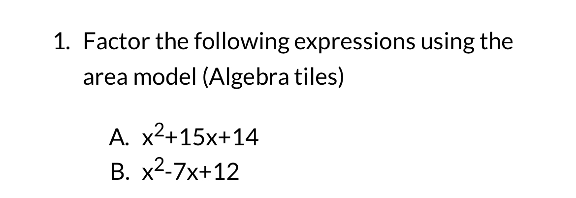 Solved Factor the following expressions using the area model | Chegg.com