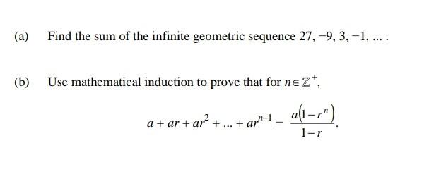 Solved (a) Find the sum of the infinite geometric sequence | Chegg.com