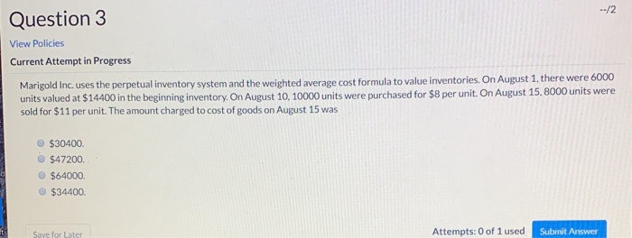 Solved Question 3 --12 View Policies Current Attempt in | Chegg.com