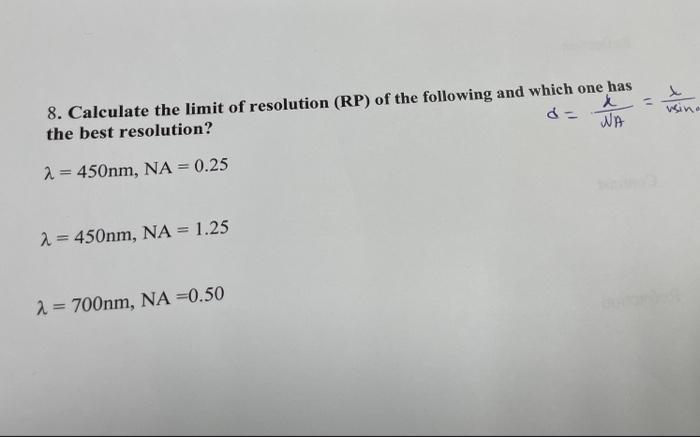 Solved e usina 8. Calculate the limit of resolution (RP) of | Chegg.com