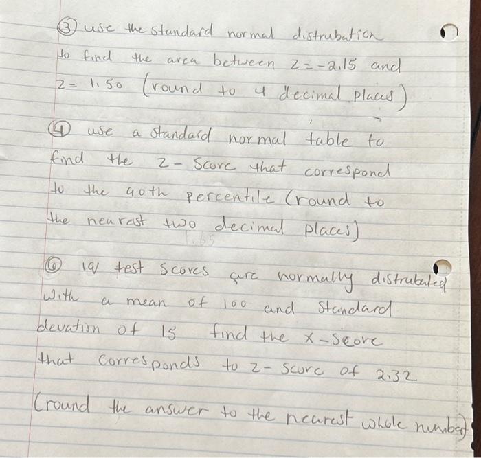Solved (3) use the standard normal distrubation to find the | Chegg.com