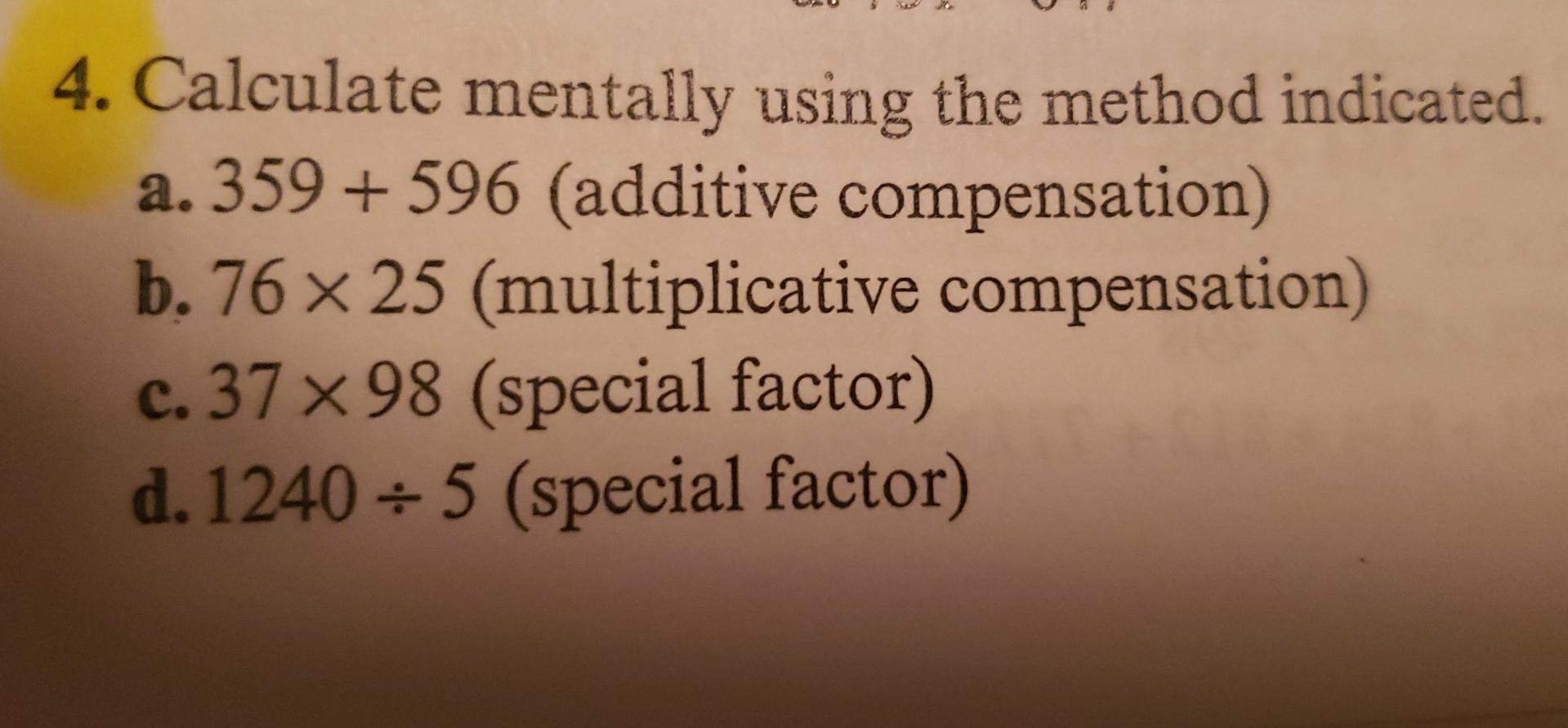 Solved 4. Calculate mentally using the method indicated. a. | Chegg.com