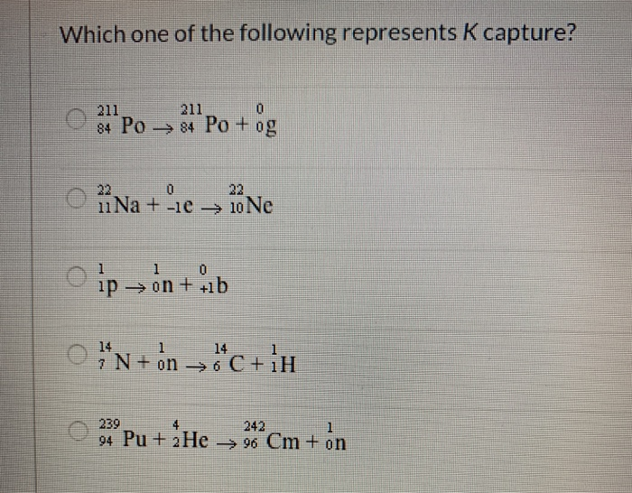Solved Which one of the following represents K capture? Po | Chegg.com