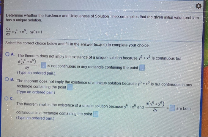 Solved Determine whether the Existence and Uniqueness of | Chegg.com