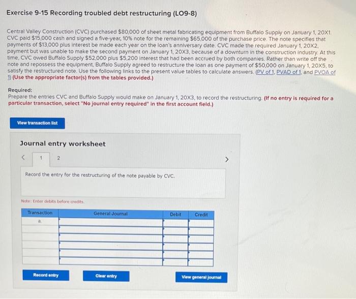 Solved Exercise 9-15 Recording troubled debt restructuring ( | Chegg.com