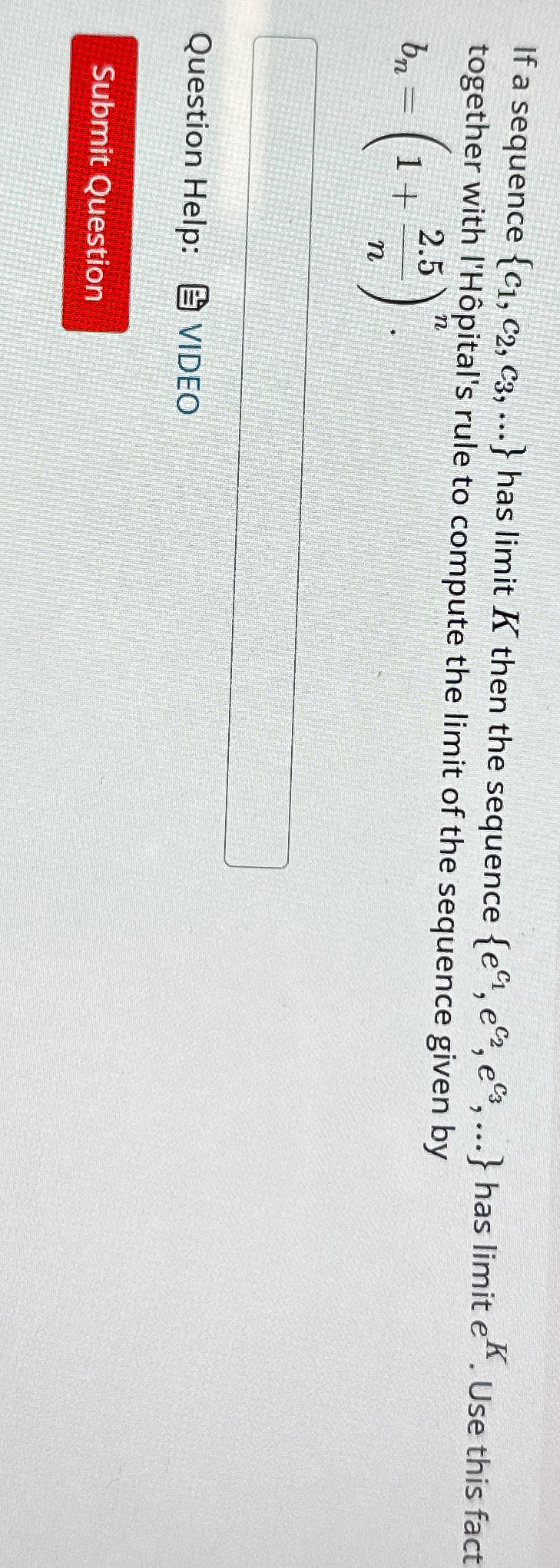 Solved If a sequence {c1,c2,c3,dots} ﻿has limit K ﻿then the | Chegg.com