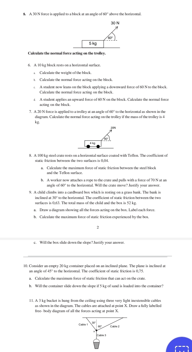 Solved A 30N ﻿force is applied to a block at an angle of 60° | Chegg.com