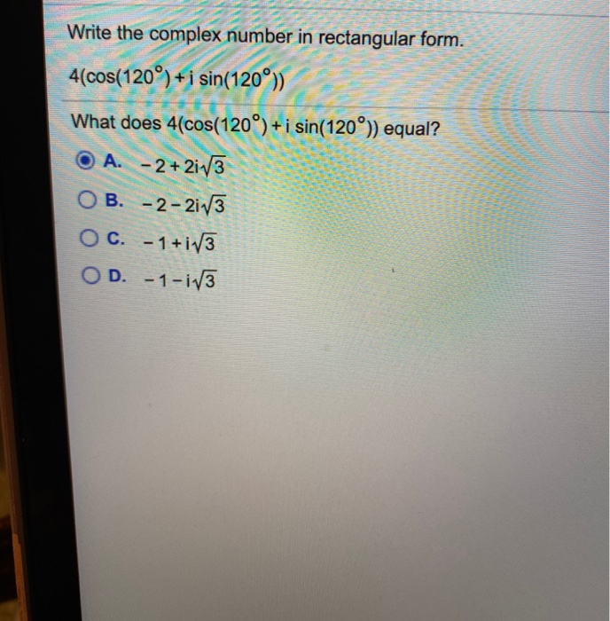 Solved Write the complex number in rectangular form. | Chegg.com