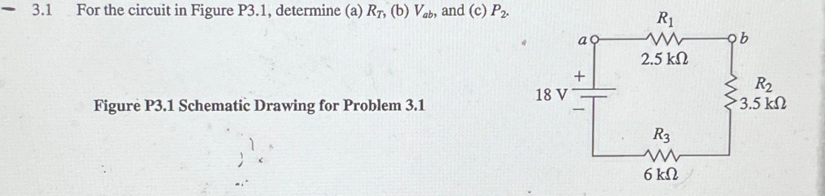 Solved 3.1 ﻿For the circuit in Figure P3.1, ﻿determine | Chegg.com