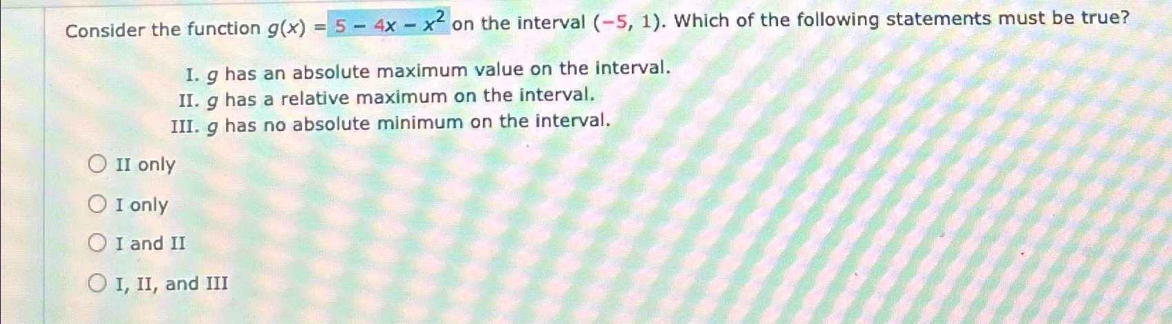 Solved Consider the function g(x)=5-4x-x2 ﻿on the interval | Chegg.com
