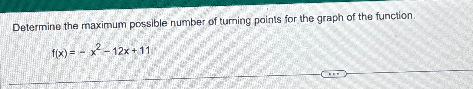 Solved Determine the maximum possible number of turning | Chegg.com
