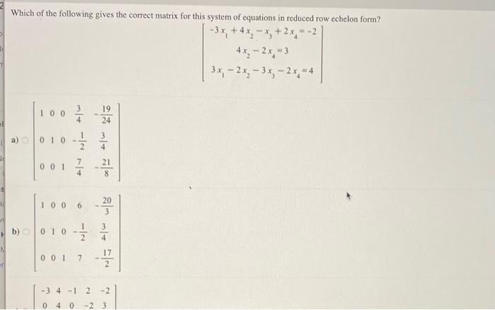 Solved Which of the following gives the comect matrix for | Chegg.com