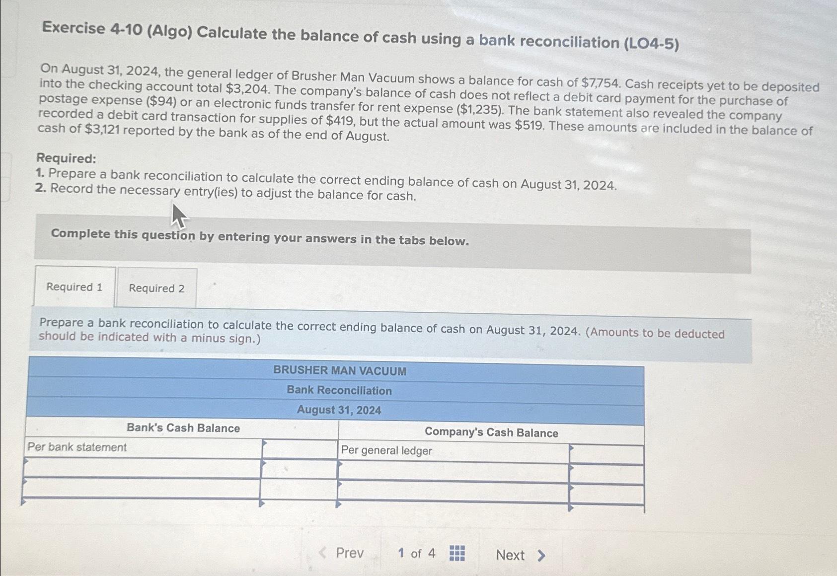 Solved Exercise 4-10 (Algo) ﻿Calculate the balance of cash | Chegg.com