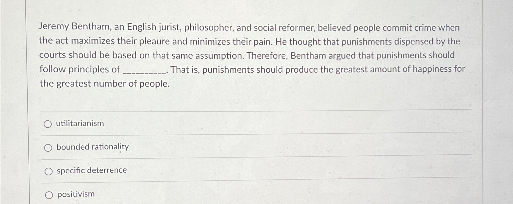 Solved Jeremy Bentham, an English jurist, philosopher, and | Chegg.com