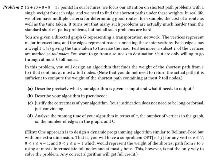 Solved Problem 2 ( 2 + 20 + 8 + 8 = 38 points) In our | Chegg.com