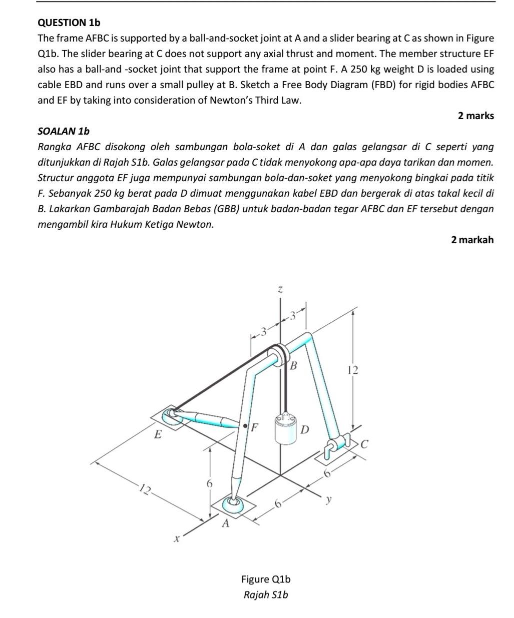 Solved QUESTION 1b The frame AFBC is supported by a | Chegg.com