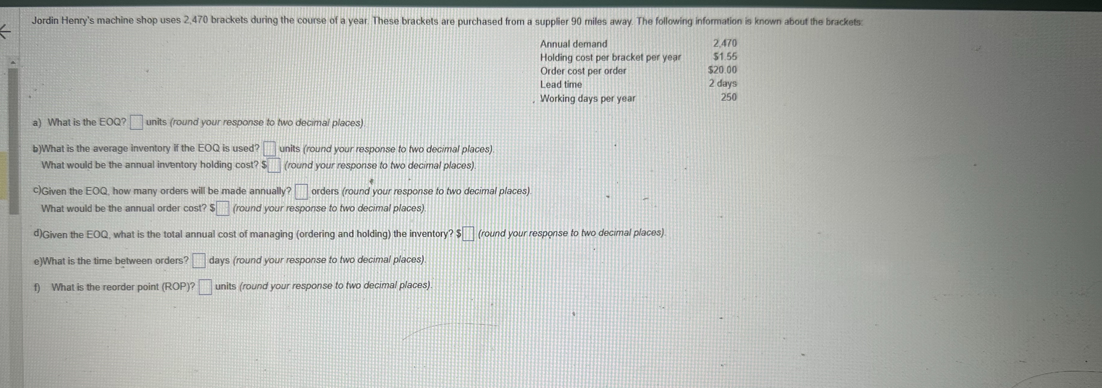 Solved Jordin Henry's machine shop uses 2,470 ﻿brackets | Chegg.com