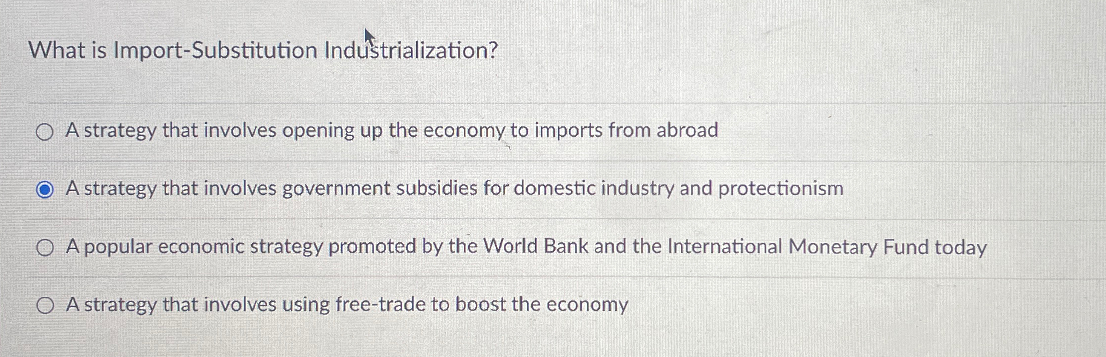 Solved What is Import-Substitution Industrialization?A | Chegg.com