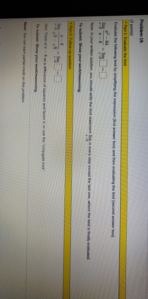 Solved Problem 19. (2 points) Part 1: Evaluate the limit | Chegg.com