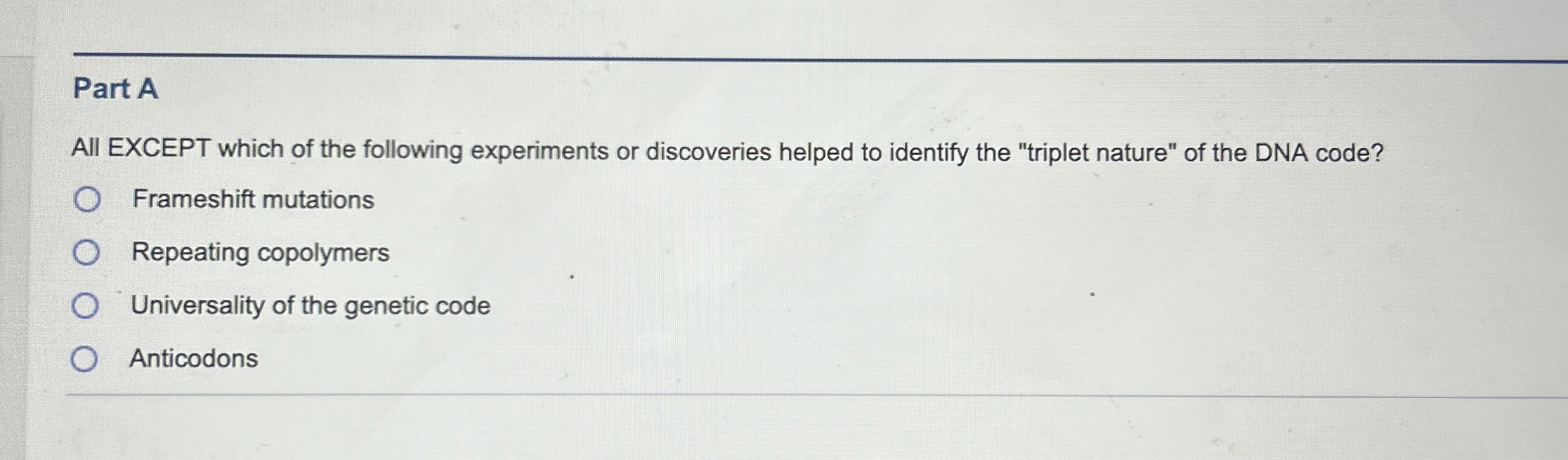 Solved Part AAll EXCEPT which of the following experiments | Chegg.com