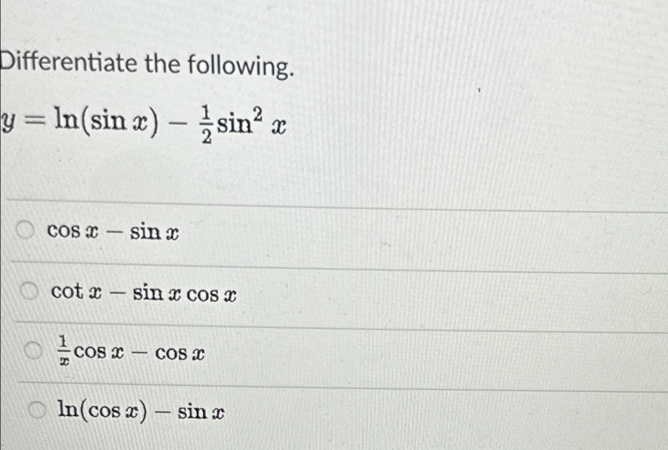 Solved Differentiate the | Chegg.com