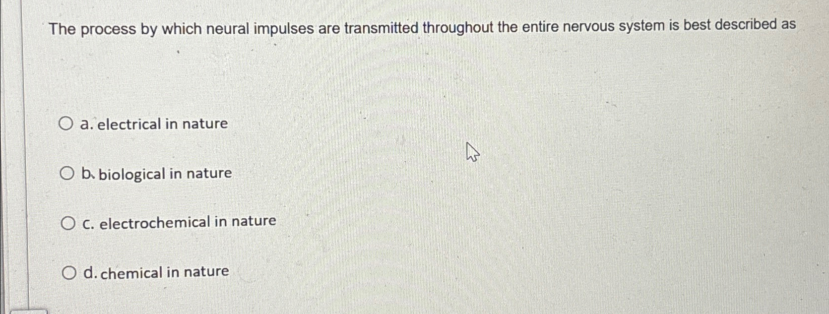 Solved The process by which neural impulses are transmitted | Chegg.com
