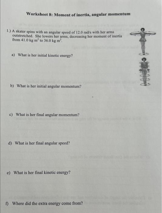 Worksheet 8: Moment of inertia, angular momentum 1.) | Chegg.com