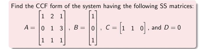 Solved Find the CCF form of the system having the following | Chegg.com