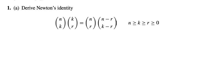 Solved 1. (a) Derive Newton's identity | Chegg.com