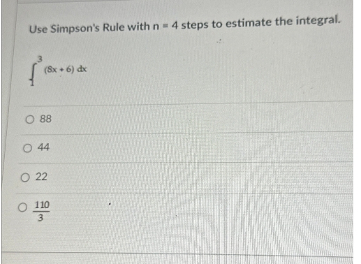 Solved Use Simpson's Rule with n=4 ﻿steps to estimate the | Chegg.com
