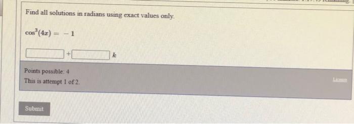 Solved Find All Solutions In Radians Using Exact Values Only