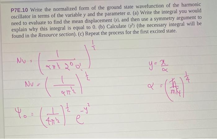 Solved P7e 10 Write The Normalized Form Of The Ground State