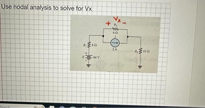 Solved Use nodal analysis to solve for Vx | Chegg.com