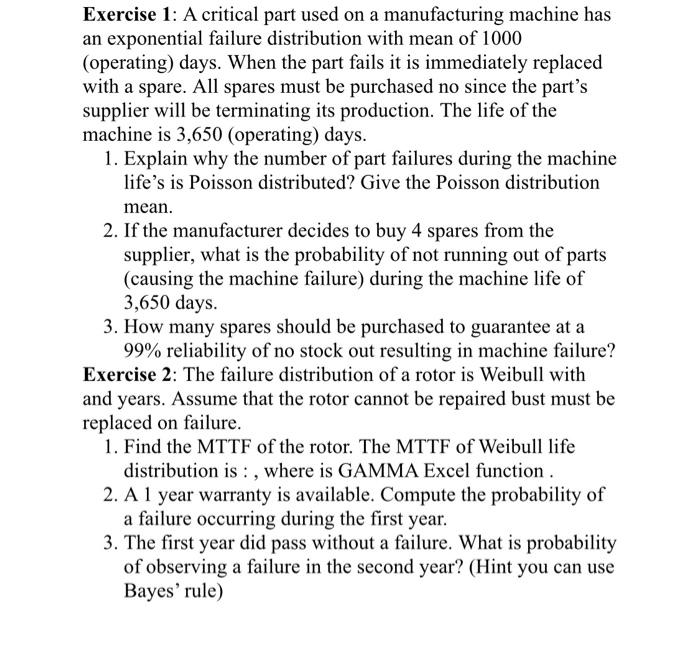 Solved Exercise 1: A critical part used on a manufacturing | Chegg.com