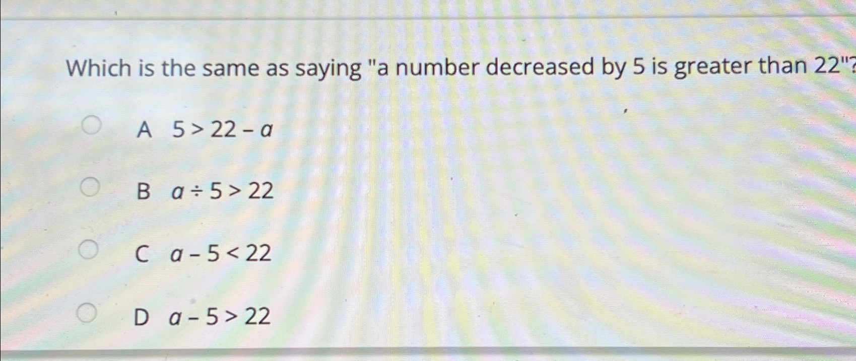 Solved Which is the same as saying "a number decreased by 5 | Chegg.com