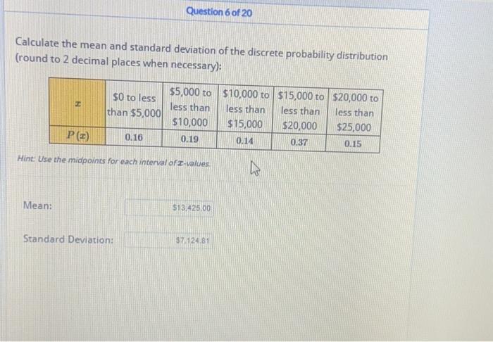 Solved Calculate the mean and standard deviation of the | Chegg.com