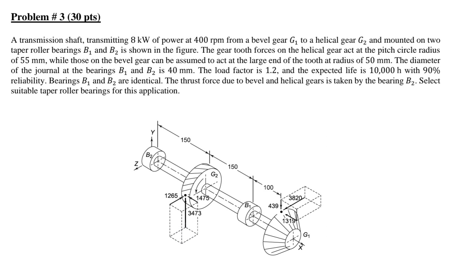 Solved Problem # 3 ( 30 pts )A transmission shaft, | Chegg.com