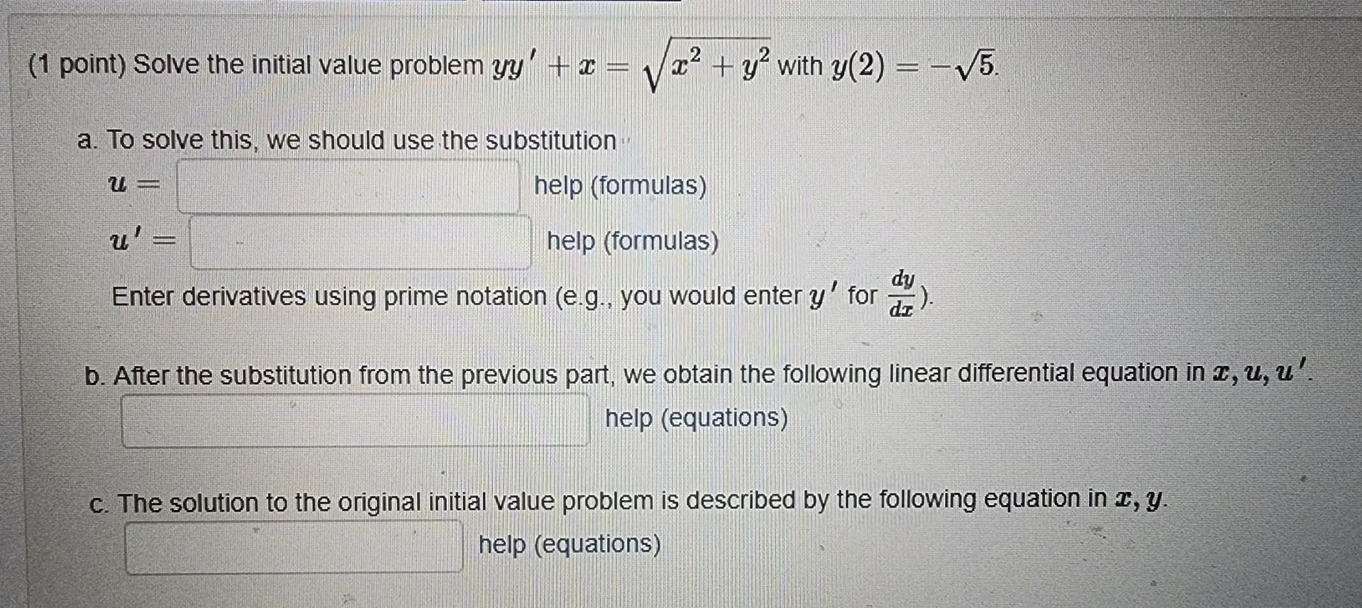 Solved 1 point) Solve the initial value problem yy′+x=x2+y2 | Chegg.com