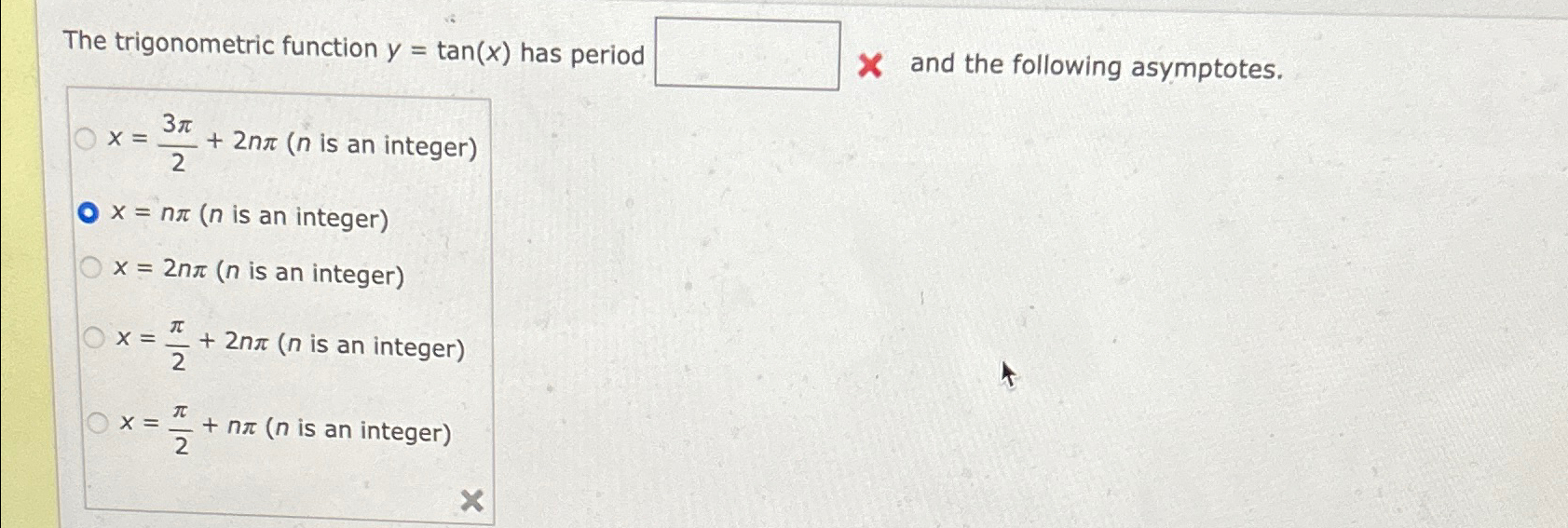 Solved The trigonometric function y=tan(x) ﻿has period and | Chegg.com