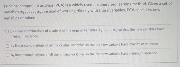 Solved Principal component analysis (PCA) is a widely used | Chegg.com