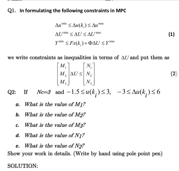 Solved Q1. In formulating the following constraints in MPC | Chegg.com