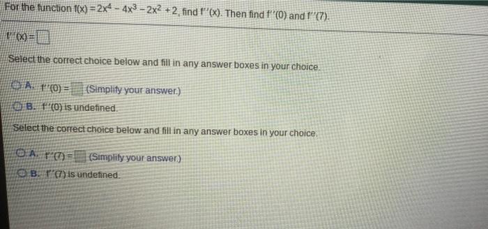 Solved For the function f(x) = 2x4 - 4x3 - 2x2 + 2 find | Chegg.com