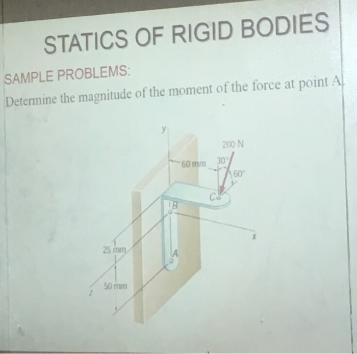Solved STATICS OF RIGID BODIES SAMPLE PROBLEMS: Determine | Chegg.com