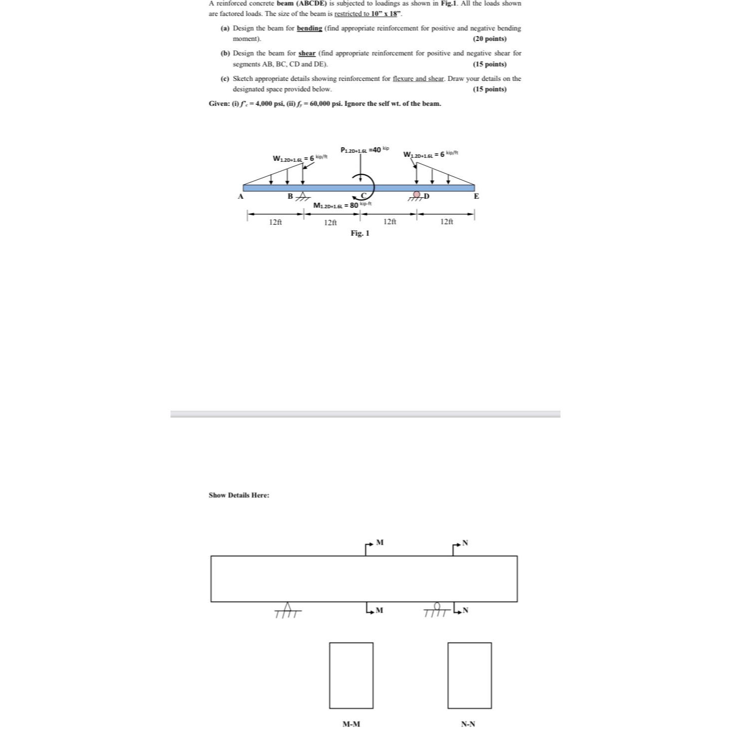 Solved A reinforced concrete beam (ABCDE) ﻿is subjected to | Chegg.com