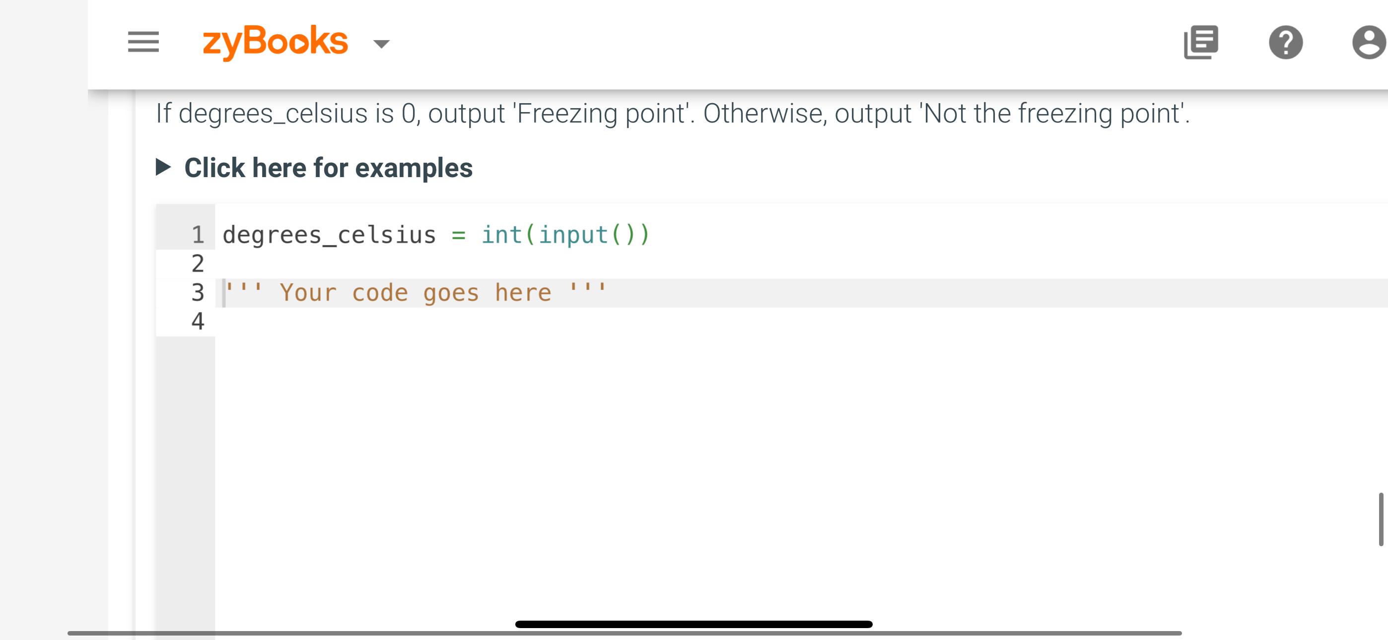 Solved zyBooksIf degrees_celsius is 0 , ﻿output 'Freezing | Chegg.com