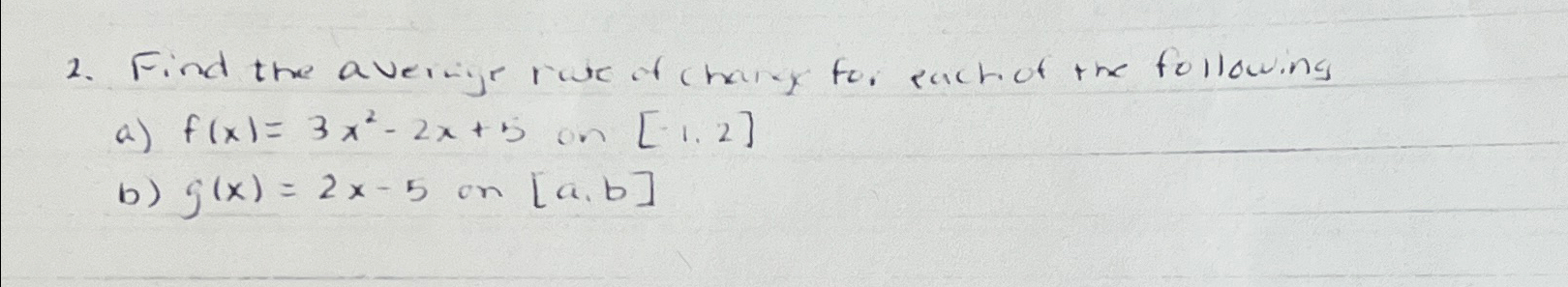 Solved Find the average rate of change for each of the | Chegg.com