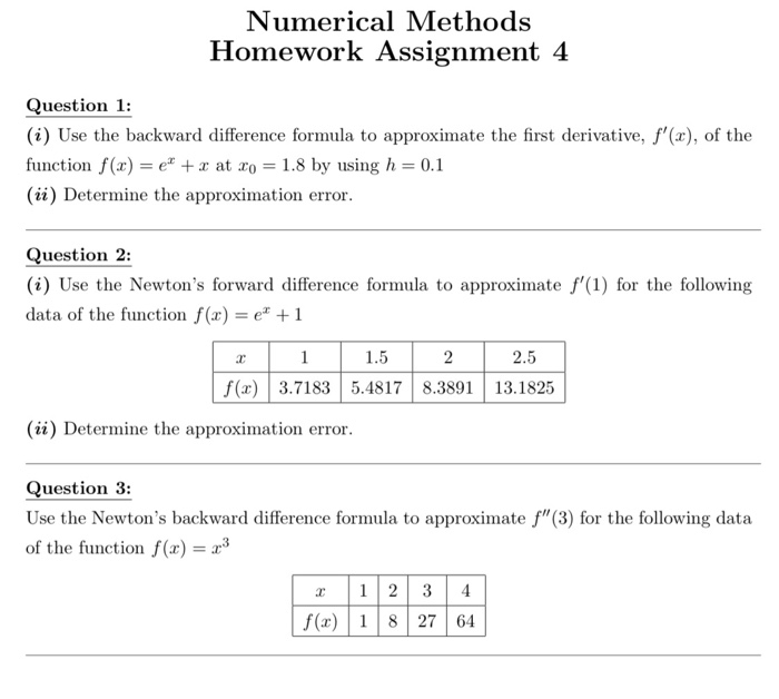 Solved Numerical Methods Homework Assignment 4 Question 1: | Chegg.com
