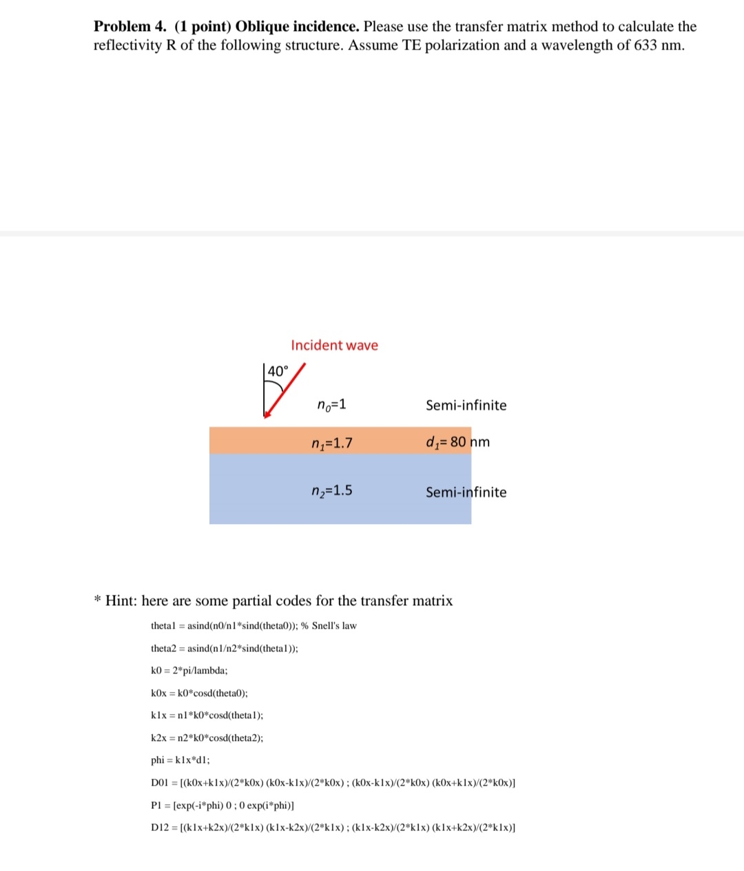 Solved Problem 4. (1 ﻿point) ﻿Oblique incidence. Please use | Chegg.com