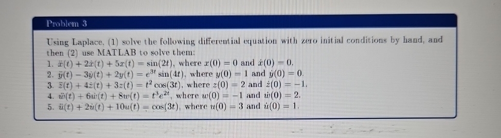 Solved Problem 3Using Laplace, (1) ﻿solve the following | Chegg.com