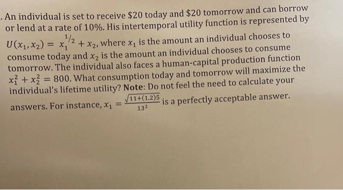 Solved An individual is set to receive $20 today and $20 | Chegg.com